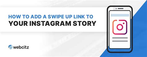 How To Add A Swipe Up Link To Your Instagram Story