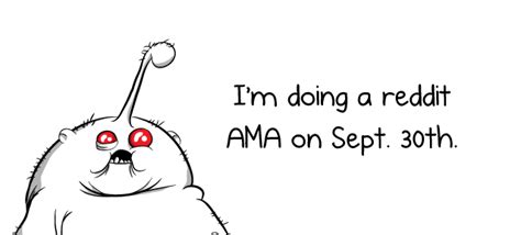 i m doing a reddit ama on tuesday september 30th the oatmeal
