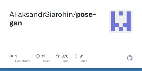 Github Aliaksandrsiarohin Pose Gan