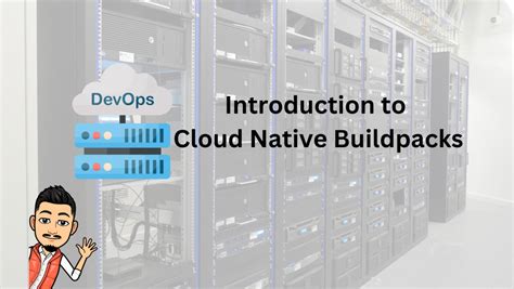 Quick Overview Cloud Native Buildpacks