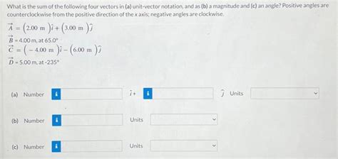 Solved What Is The Sum Of The Following Four Vectors In A