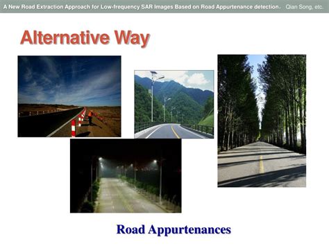 Ppt A New Road Extraction Approach For Low Frequency Sar Images Based On Road Appurtenance