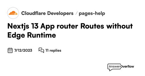 Nextjs 13 App Router Routes Without Edge Runtime Cloudflare Developers