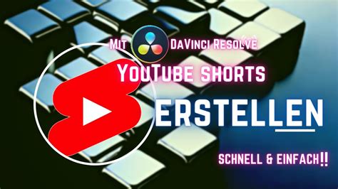 Yt Shorts Reels And Tiktok´s Am Pc Erstellen Super Einfach Mit Davinci Resolve Version 185 19