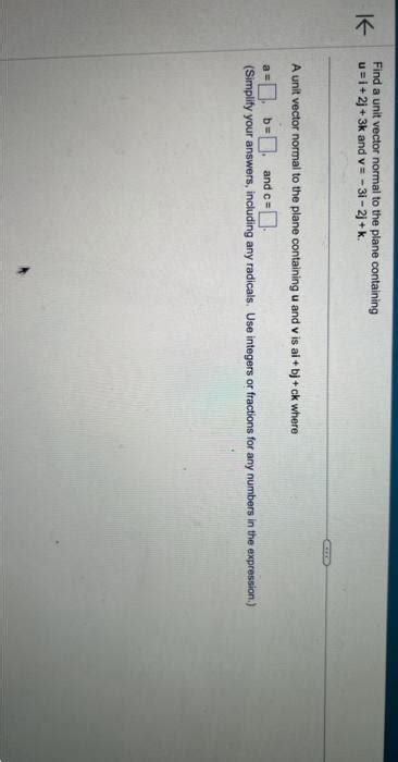 Solved Find A Unit Vector Normal To The Plane Containing Chegg Com