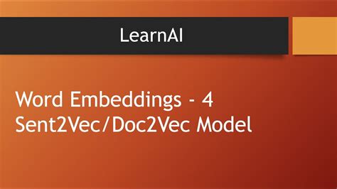 sent2vec doc2vec model 4 word embeddings nlp learnai youtube