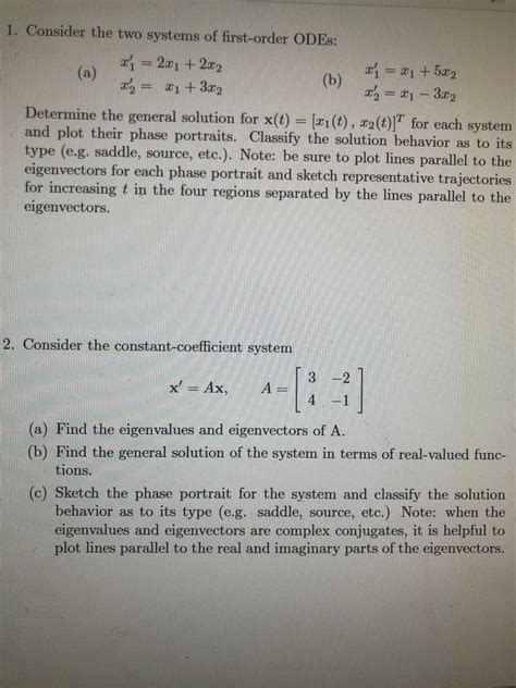 Solved Consider The Two Systems Of First Order ODES X Chegg