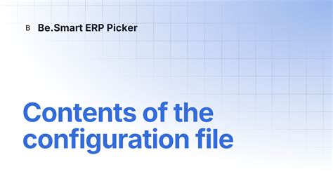 Contents Of The Configuration File Be Smart Erp Picker