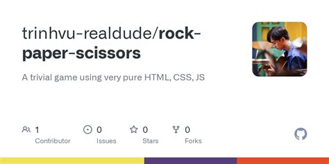 GitHub Trinhvu Realdude Rock Paper Scissors A Trivial Game Using Very Pure HTML CSS JS