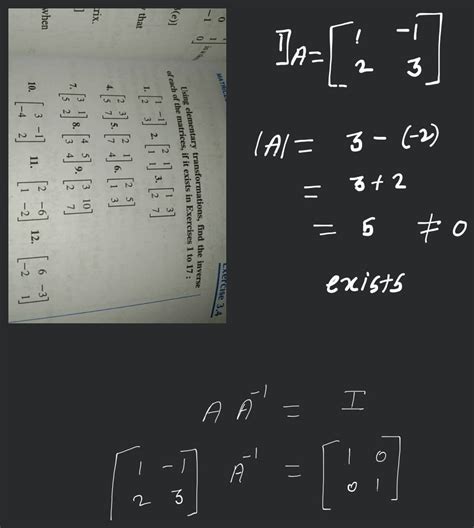 using elementary transformations find the inverse of each of the matrice