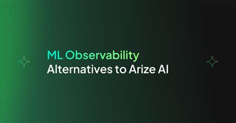 9 Ml Observability Alternatives To Arize Ai In 2025 Coralogix