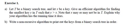 Solved Exercise 1 A Let T Be A Binary Search Tree And Let Chegg Com
