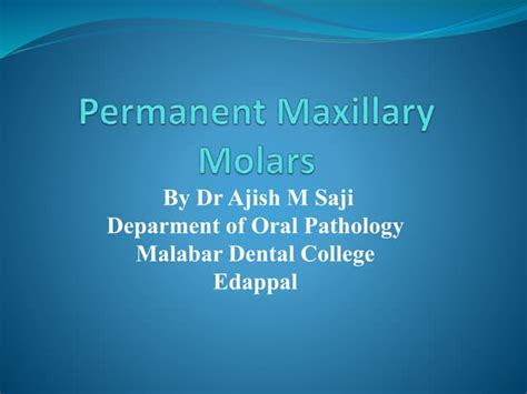 Maxillary Second Molar Pptx
