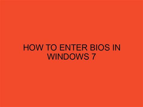 How To Enter Bios In Windows 7 1