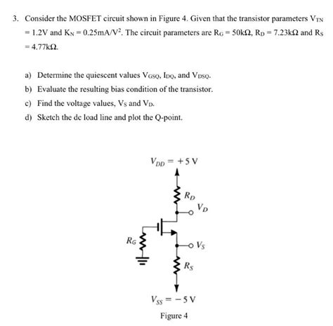 Solved Consider The MOSFET Circuit Shown In Figure Chegg