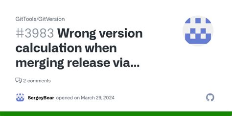 Wrong Version Calculation When Merging Release Via Github Pull Request