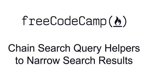 Chain Search Query Helpers To Narrow Search Results Mongodb And Mongoose Free Code Camp