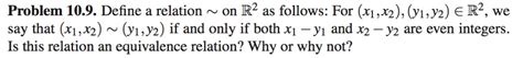 Solved Problem 109 Define A Relationon R2 As Follows For