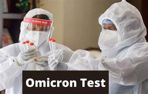 ICMR Develops Test Kit To Detect Omicron In 2 Hours