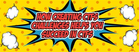 How Creating Ctfs Challenges Helps You Succeed In Ctfs Cryptokait