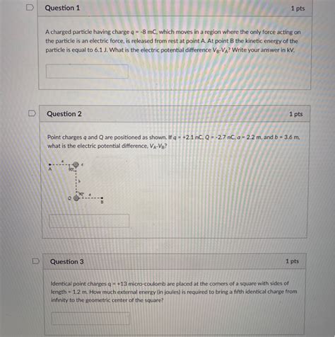 Solved Question Pts A Charged Particle Having Charge Q Chegg