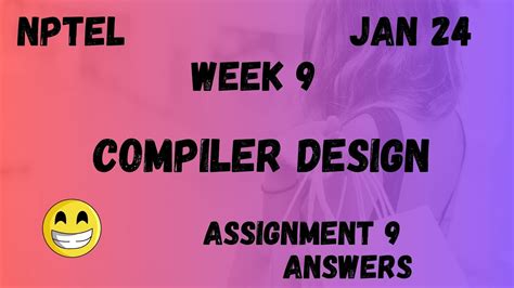 Compiler Design Assignment 9 Nptel 2024 Hanumansview Youtube