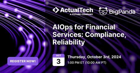 Bigpanda On Linkedin Aiops For Financial Services Compliance Reliability Webinar Presented…