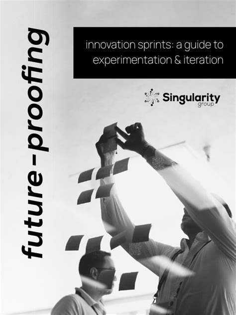 Futureproofing 3 Innovation Sprints A Guide To Experimentation And Interation Pdf