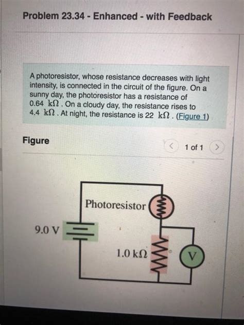 Solved A Photoresistor Whose Resistance Decreases With Chegg