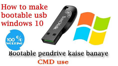 Bootable Pendrive Kaise Banaye Bootable Pendrive Cmd Use How To Make Bootable Usb Windows 10