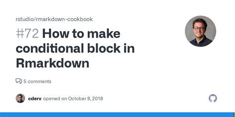 How To Make Conditional Block In Rmarkdown · Issue 72 · Rstudiormarkdown Cookbook · Github