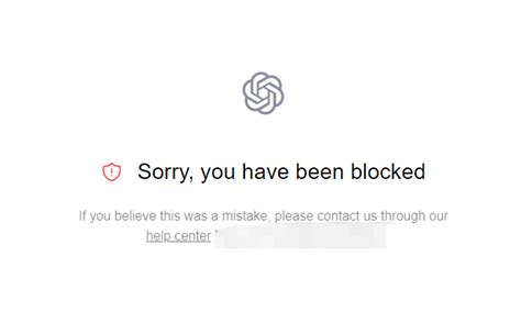Chatgpt报错：sorry You Have Been Blocked解决方法 Csdn博客