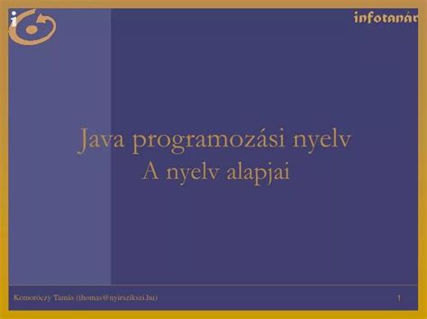 Ppt Java Programozási Nyelv A Nyelv Alapjai Powerpoint Presentation