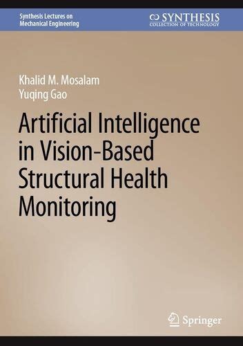 Artificial Intelligence In Vision Based Structural Health Monitoring 外刊库