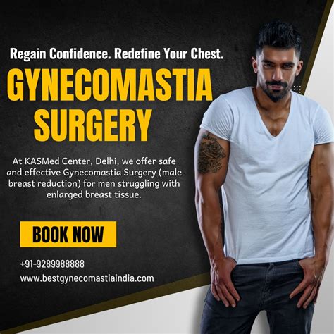 Best Gynecomastia India Gynecomastia Surgery Reduces Breast Size In