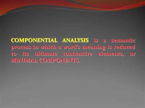 55555189207889 Componential Analysisppt