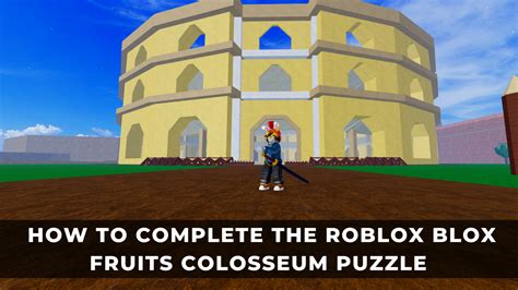 How To Complete The Roblox Blox Fruits Colosseum Puzzle KeenGamer