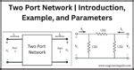 Two Port Network Introduction Example And Parameters