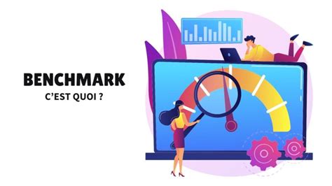 Le Guide Ultime Du Benchmark