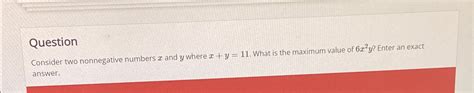 solved questionconsider two nonnegative numbers x ﻿and y