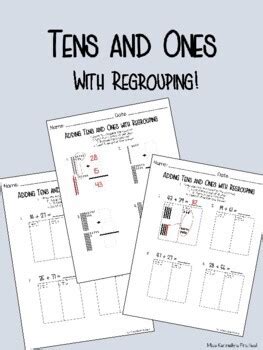 Adding Tens And Ones With Regrouping By Ms Kennellys Firsties TPT