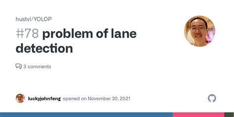problem of lane detection · issue 78 · hustvl yolop · github