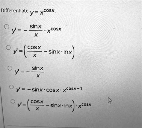 solved differentiate y xcosx sinx y xcosx cosx y sinx inx x
