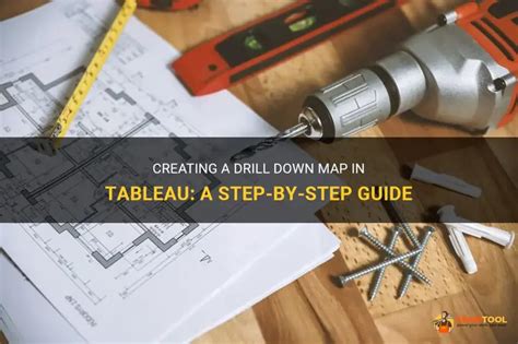 Creating A Drill Down Map In Tableau A Step By Step Guide Shuntool