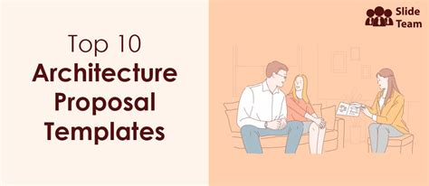 Top 10 Architecture Proposal Templates To Win New Projects