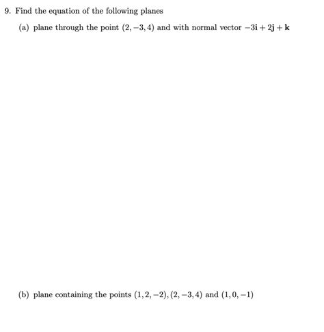 Solved Find The Equation Of The Following Planes A Chegg