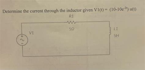 Solved Determine the current through the inductor given | Chegg.com