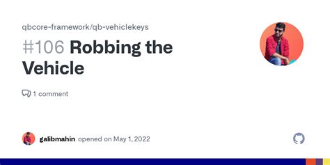 Robbing The Vehicle · Issue 106 · Qbcore Framework Qb Vehiclekeys · Github