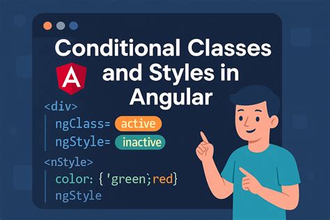 Conditional Classes And Styles In Angular A Beginner Friendly Guide CodingChefs