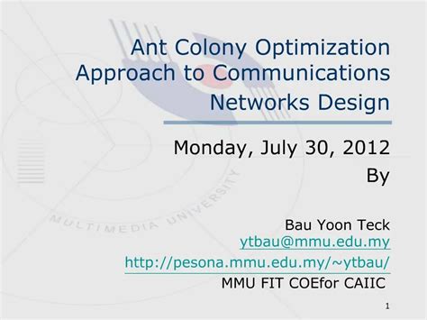Ppt Ant Colony Optimization Approach To Communications Networks
